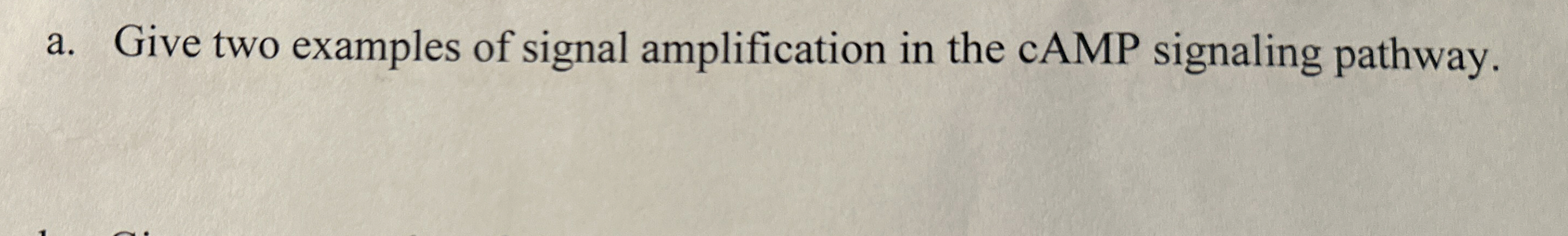 Solved a. ﻿Give two examples of signal amplification in the | Chegg.com