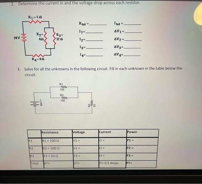 Solved 2. Determine the current in and the voltage drop | Chegg.com