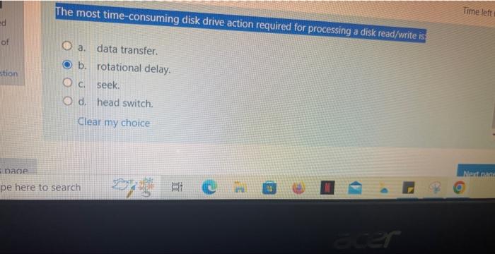 Solved The most time-consuming disk drive action required | Chegg.com