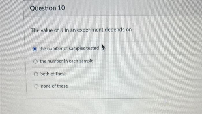 Solved The value of K in an experiment depends on the number | Chegg.com