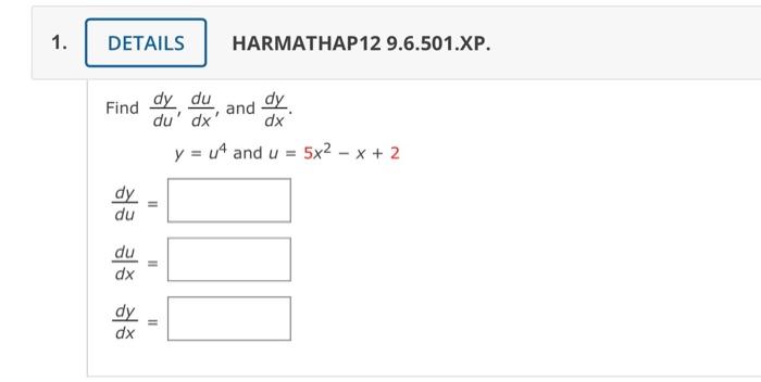 Solved 1. DETAILS Find du du dx dy dx dy du du' dx' dy dx y | Chegg.com