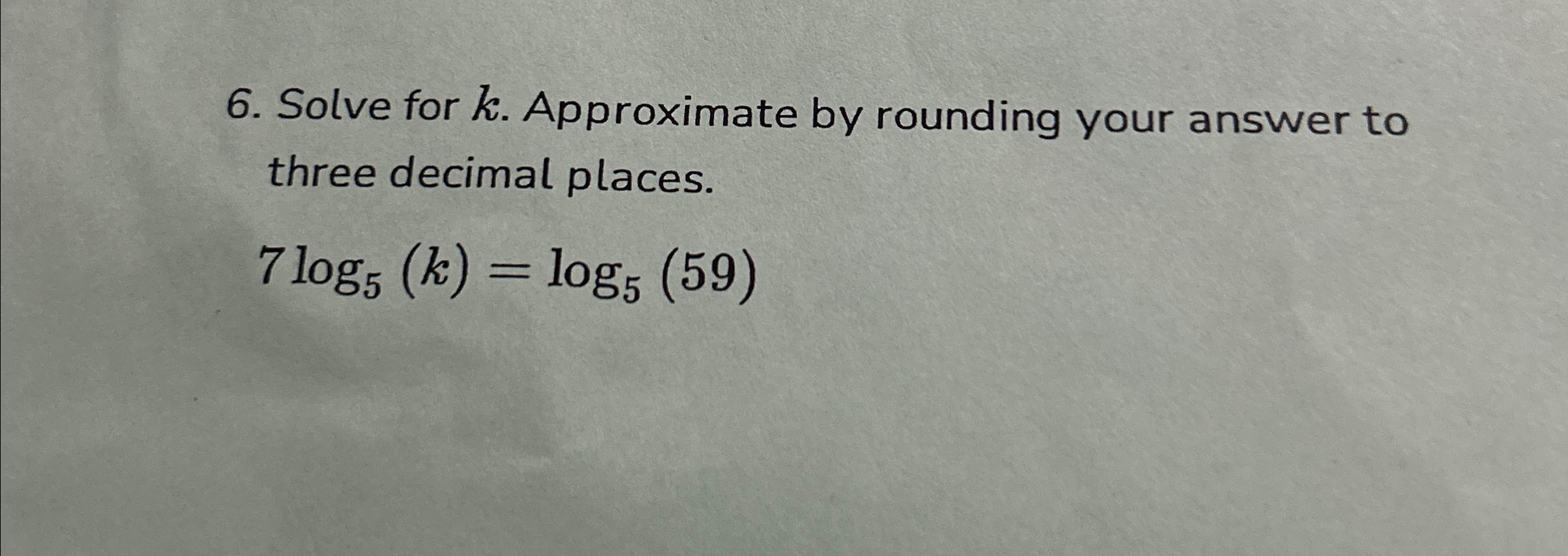 Solved Solve for k. ﻿Approximate by rounding your answer to | Chegg.com