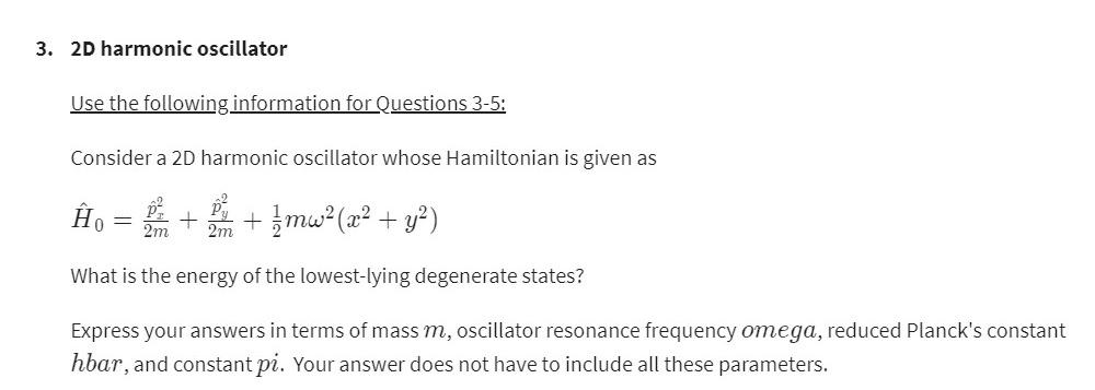Solved 3. 2D harmonic oscillator Use the following | Chegg.com