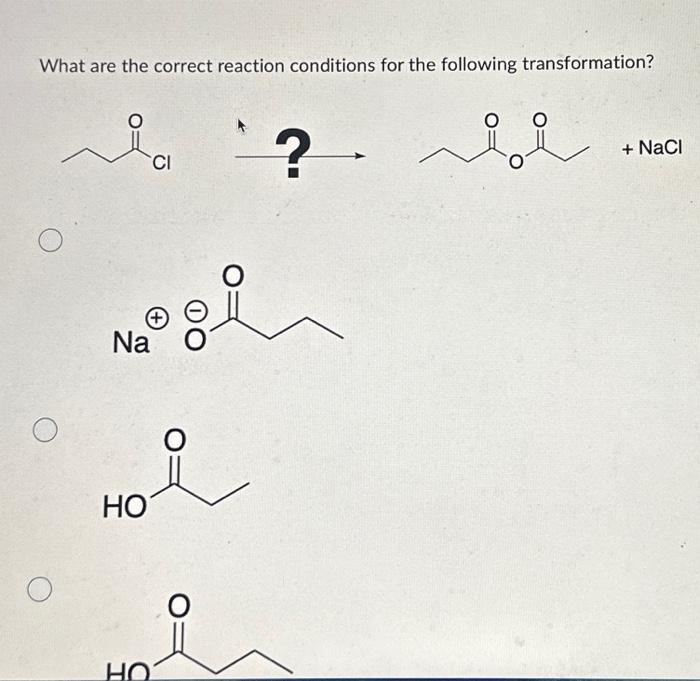 Solved What Are The Correct Reaction To The Conditions For