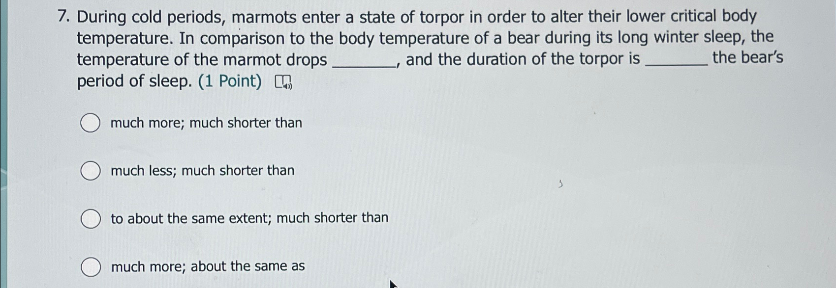 Solved During cold periods, marmots enter a state of torpor | Chegg.com