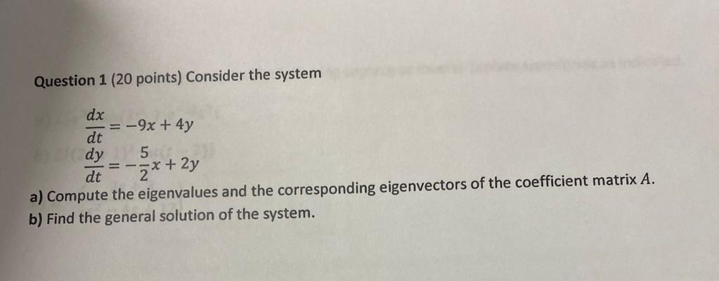 Solved Question 1 (20 points) Consider the system | Chegg.com Solved Question 1 (20 points) Consider the system | Chegg.com