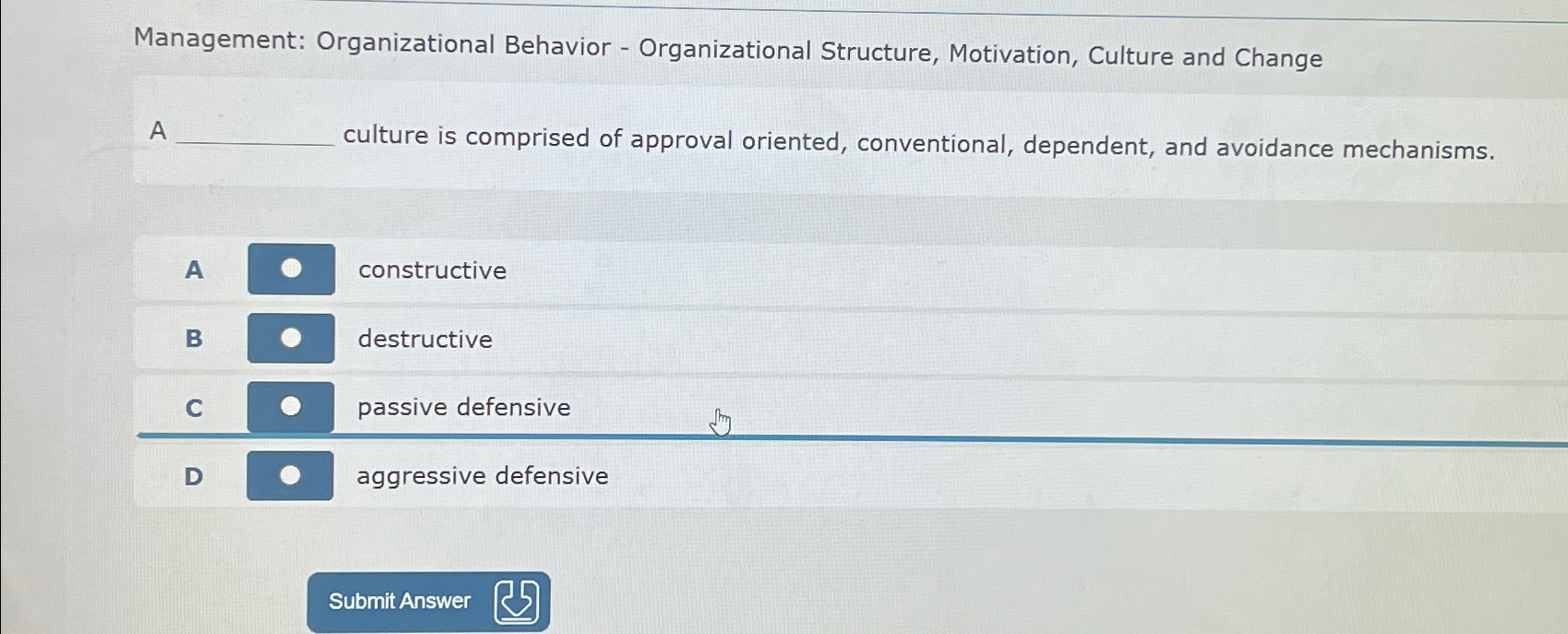Solved Management: Organizational Behavior - ﻿Organizational | Chegg.com