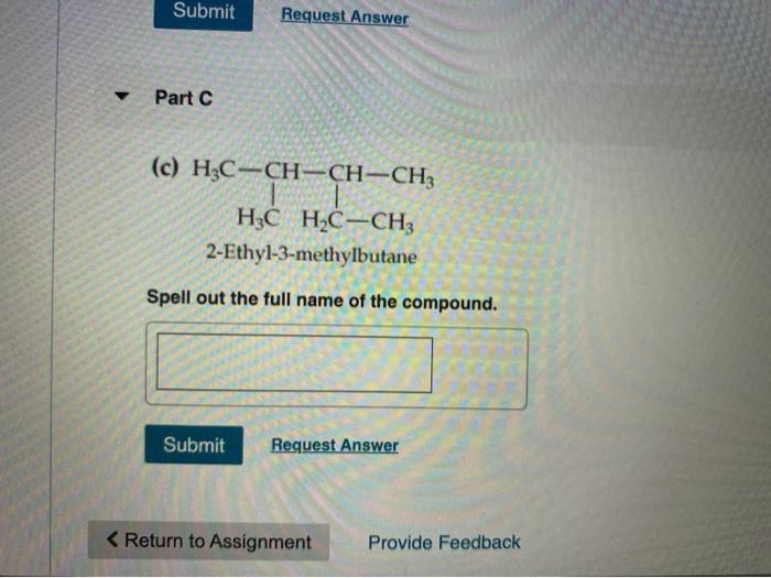 Solved Part A (a) H2C-CH2-CH2-CH3 CH3 1-Methylbutane Spell | Chegg.com