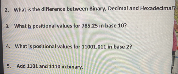 Solved 2 What Is The Difference Between Binary Decimal