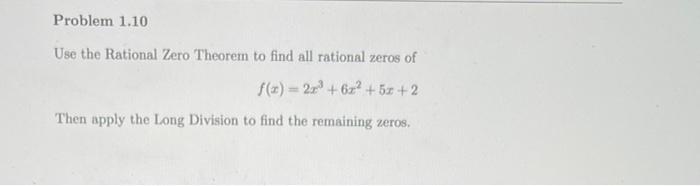 Solved Use the Rational Zero Theorem to find all rational | Chegg.com