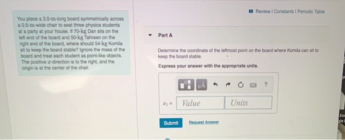 Solved II Review Constants Periodic Table Part A You place a | Chegg.com