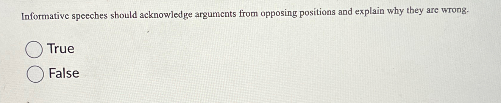 Solved Informative speeches should acknowledge arguments | Chegg.com