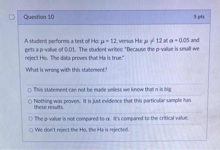 Solved D Question 10 5 pts A student performs a test of Ho: | Chegg.com