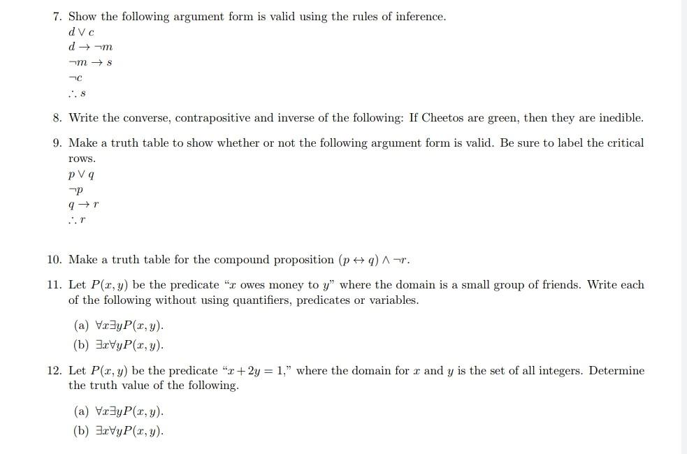 Solved 7. Show the following argument form is valid using | Chegg.com