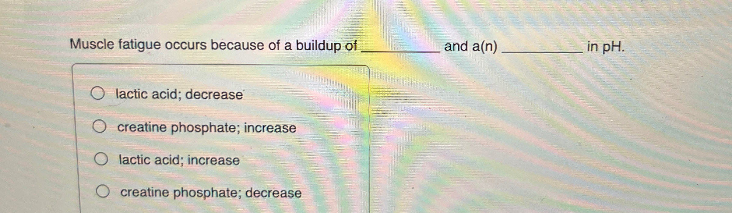 Solved Muscle fatigue occurs because of a buildup of q, ﻿and | Chegg.com