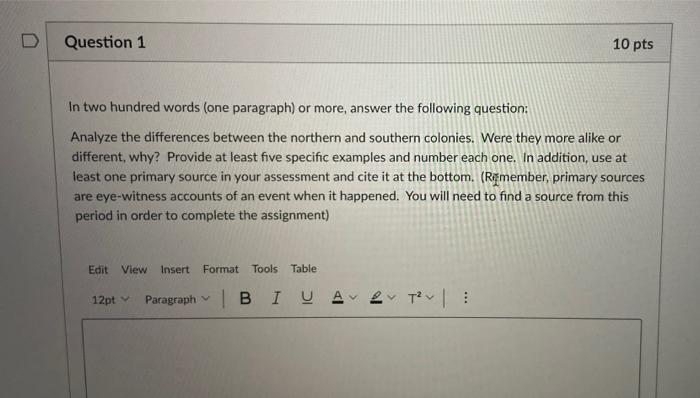 Solved D Question 1 10 pts In two hundred words (one | Chegg.com