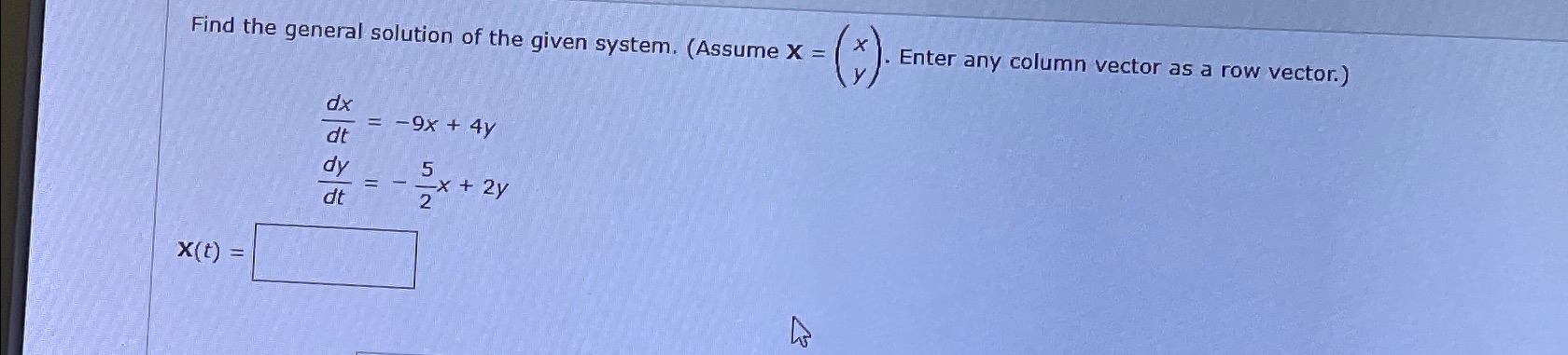 Solved Find the general solution of the given system. | Chegg.com