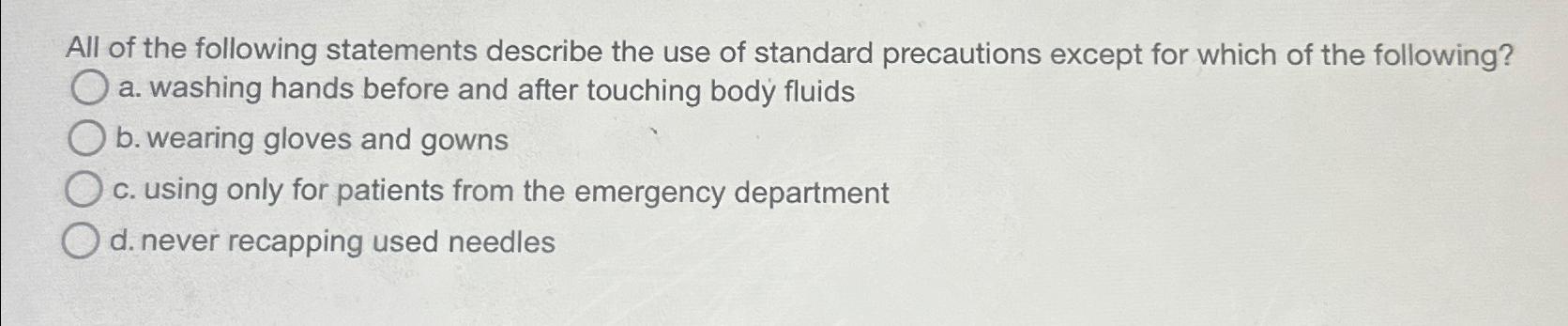 Solved All of the following statements describe the use of | Chegg.com