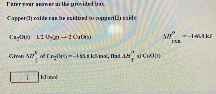 Solved Enter your answer in the provided box. Copper(I) | Chegg.com