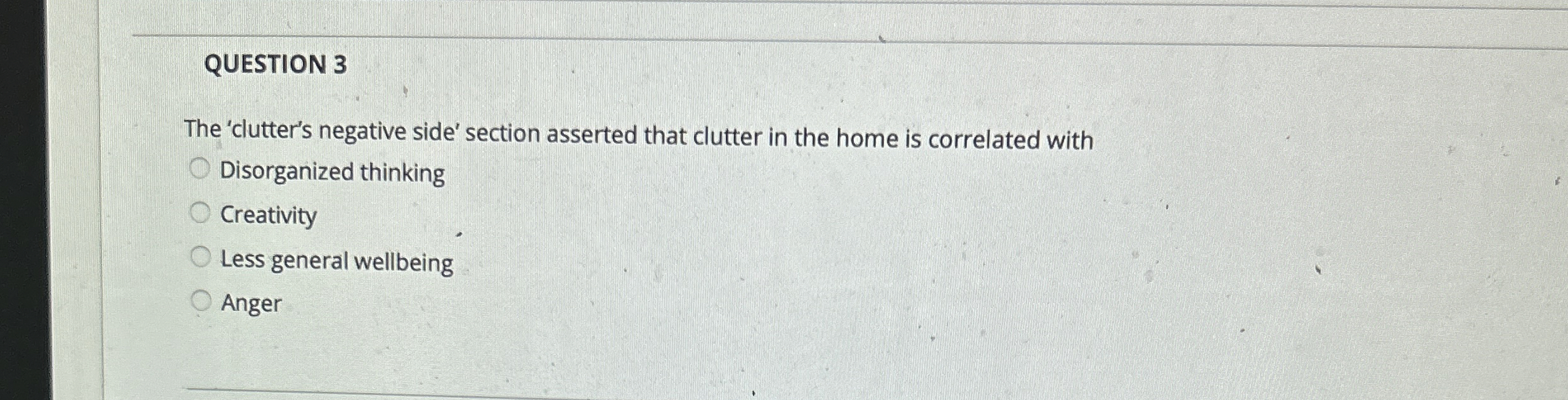 Solved QUESTION 3The 'clutter's negative side' section | Chegg.com