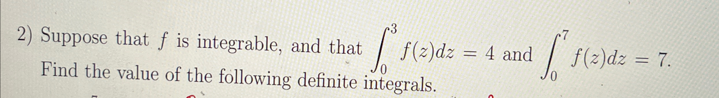 Solved Suppose that f ﻿is integrable, and that ∫03f(z)dz=4 | Chegg.com
