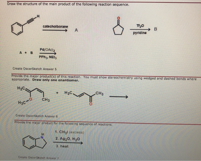 Solved Draw the structure of the main product of the | Chegg.com