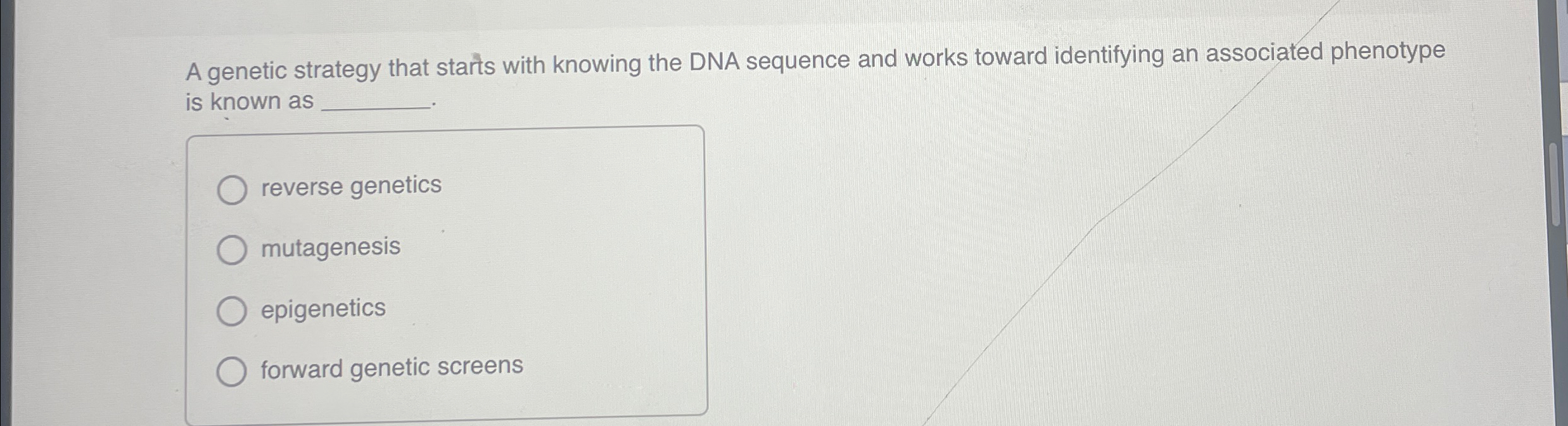 Solved A genetic strategy that starts with knowing the DNA | Chegg.com