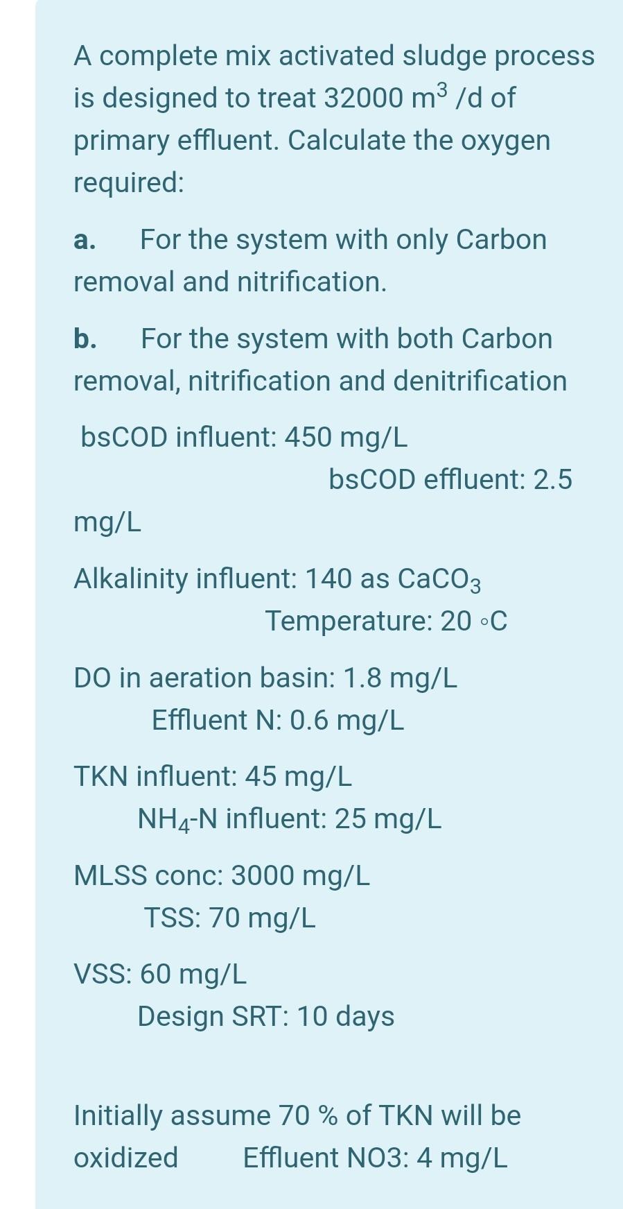 Solved A complete mix activated sludge process is designed | Chegg.com