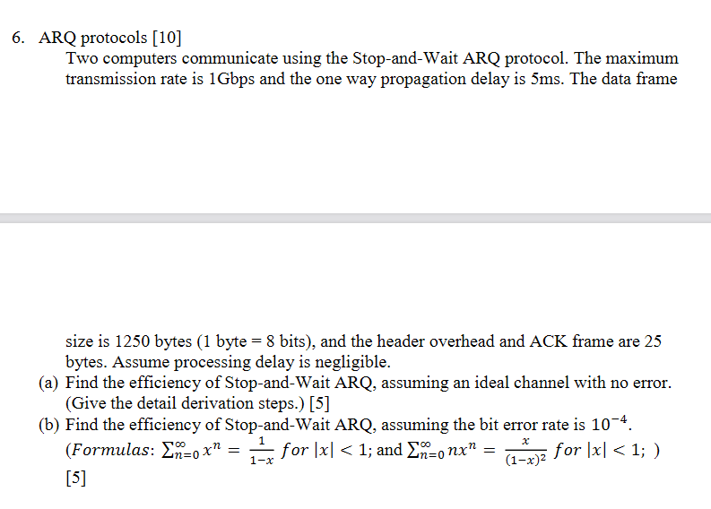 Solved 6. ARQ protocols [10] Two computers communicate using | Chegg.com