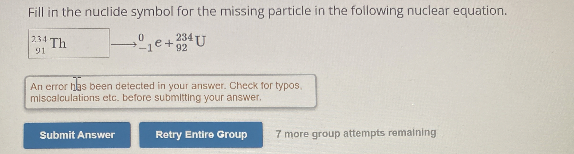 Solved Fill in the nuclide symbol for the missing particle | Chegg.com