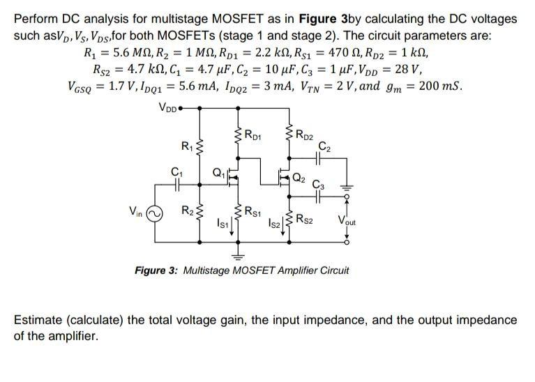 Solved Perform DC analysis for multistage MOSFET as in | Chegg.com