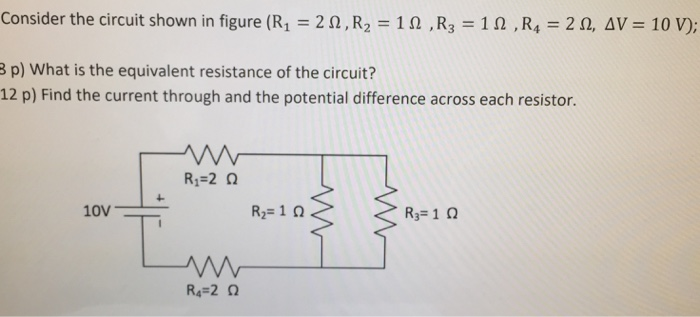 Solved Consider the circuit shown in figure (R1 = 21, R2 = | Chegg.com