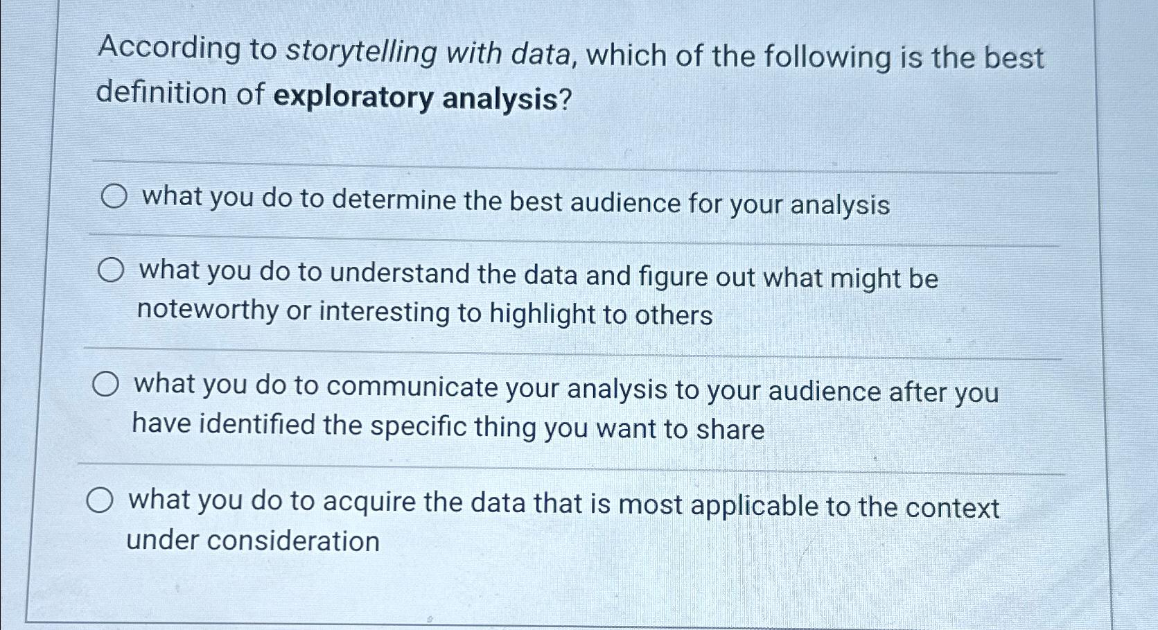 Solved According to storytelling with data, which of the | Chegg.com