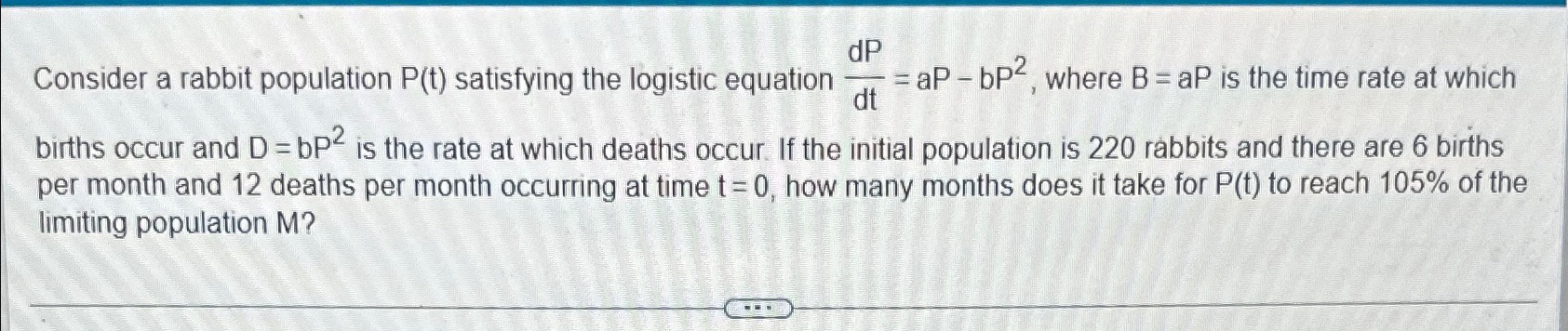 Solved Consider a rabbit population P(t) ﻿satisfying the | Chegg.com
