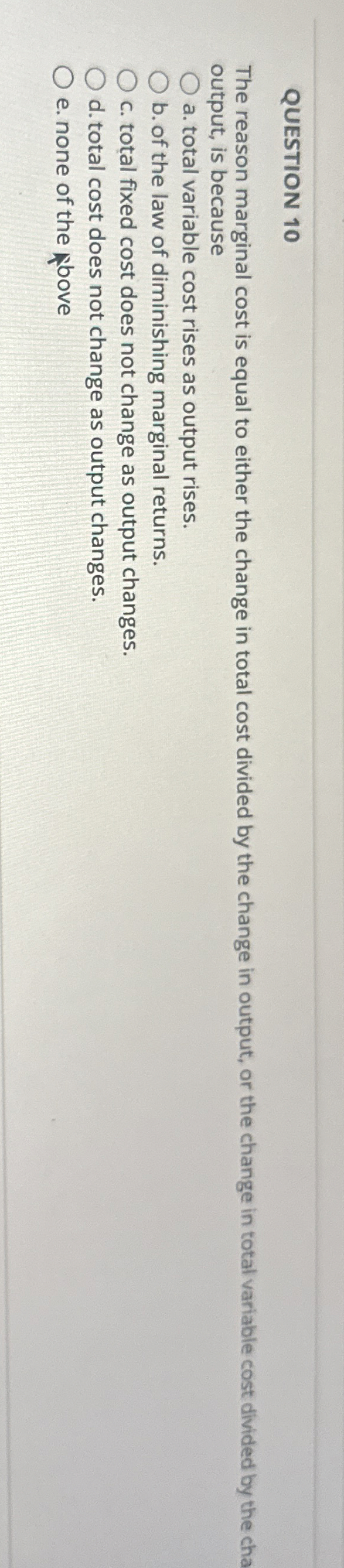 Solved QUESTION 10The reason marginal cost is equal to | Chegg.com