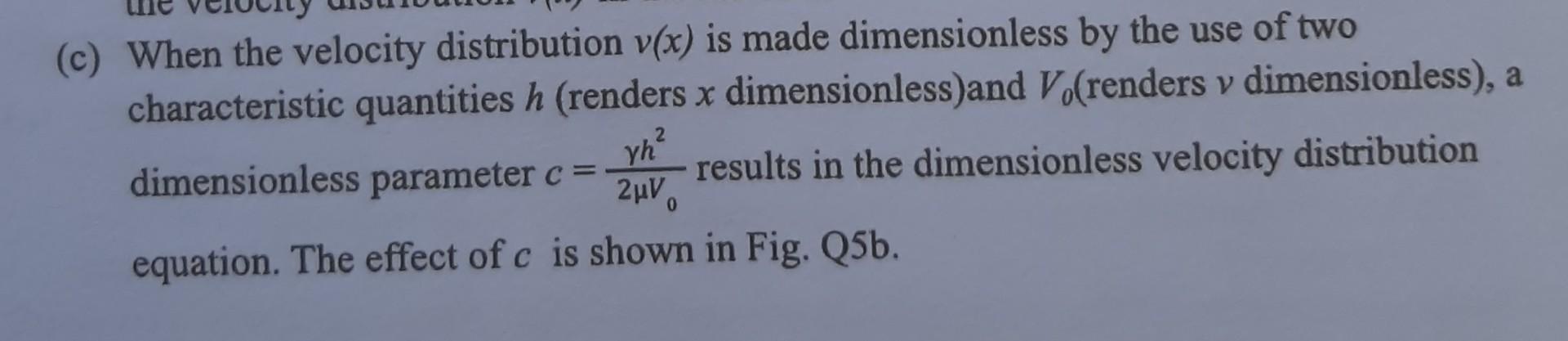 Solved (c) When the velocity distribution v(x) is made | Chegg.com