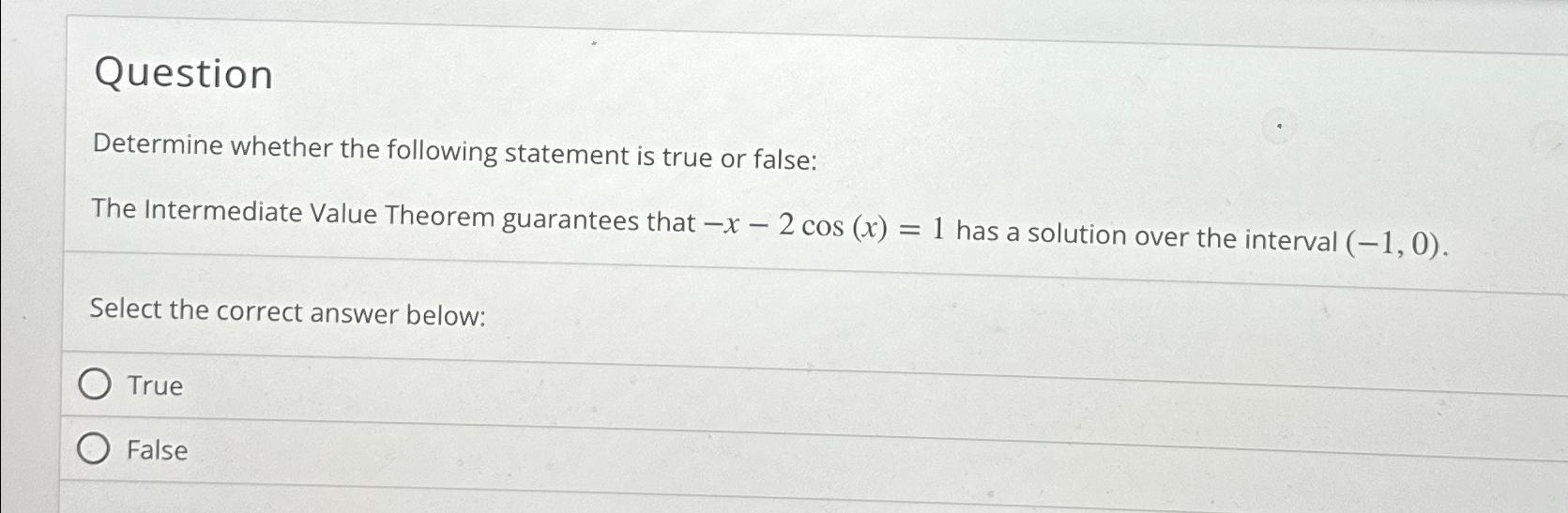 Solved QuestionDetermine whether the following statement is | Chegg.com
