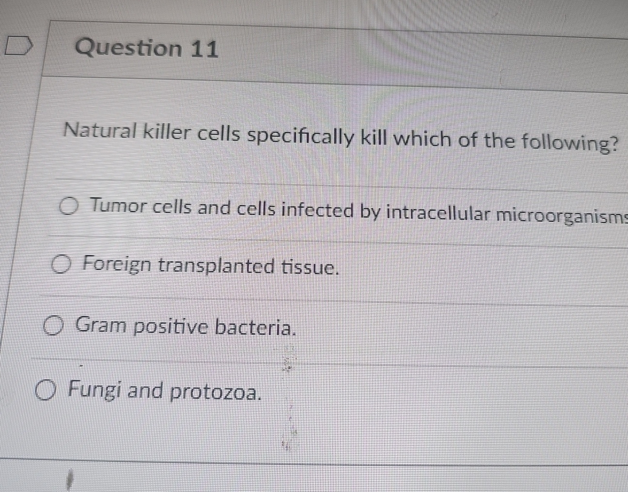 Solved Question 11Natural killer cells specifically kill | Chegg.com