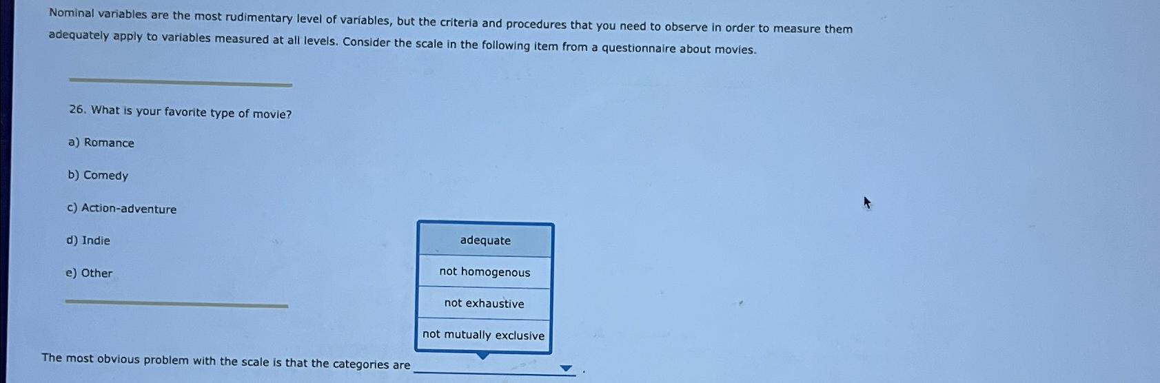 Solved Nominal variables are the most rudimentary level of | Chegg.com