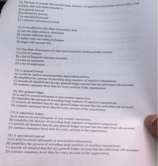 Solved of repetitive transactions such as sales, ca 32) The | Chegg.com