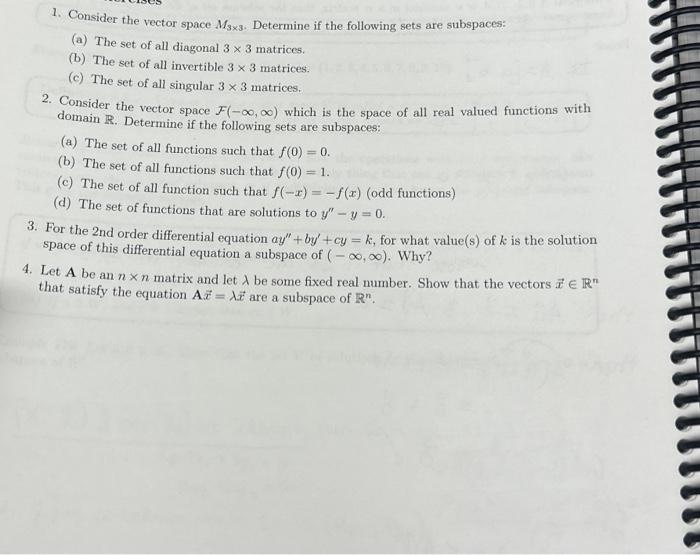 Solved 1. Consider the vector space M3×3. Determine if the | Chegg.com