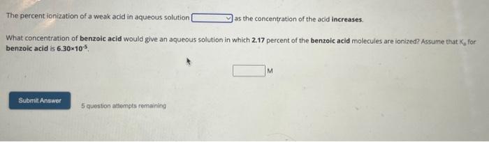 Solved The percent ionization of a weak acid in aqueous | Chegg.com