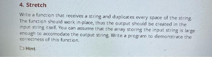 Solved 4. Stretch Write a function that receives a string | Chegg.com