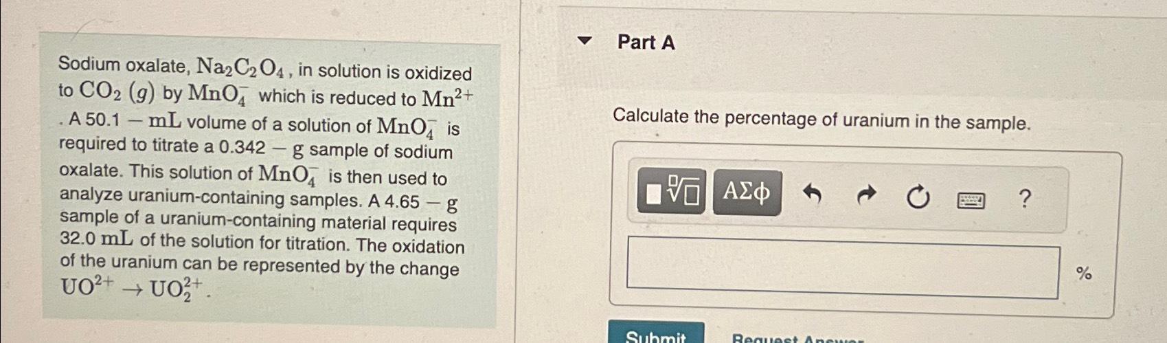 Solved Sodium oxalate, Na2C2O4, ﻿in solution is oxidized to | Chegg.com