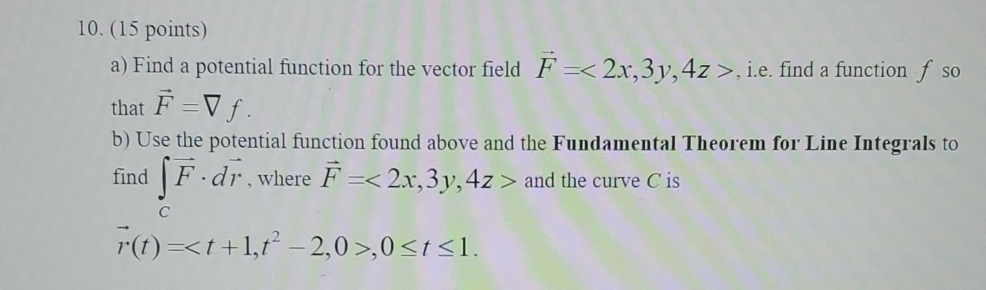 a) Find a potential function for the vector field | Chegg.com