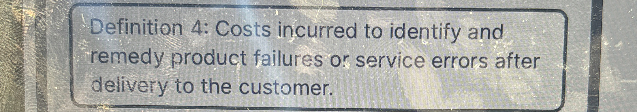 Solved Definition 4: Costs incurred to identify andremedy | Chegg.com