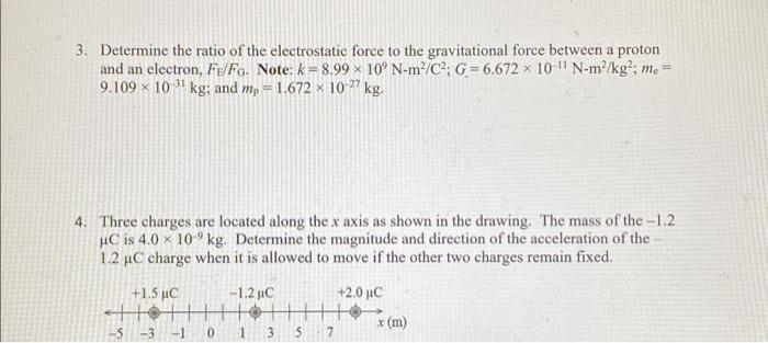 Solved 3 Determine The Ratio Of The Electrostatic Force To