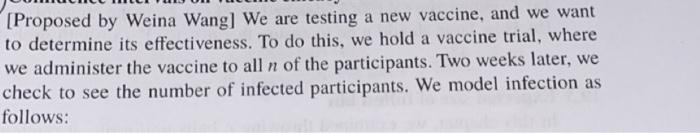 Solved [Proposed by Weina Wang] We are testing a new | Chegg.com