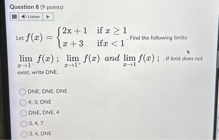 Solved Let f(x)={2x+1x+3 if x≥1 if x