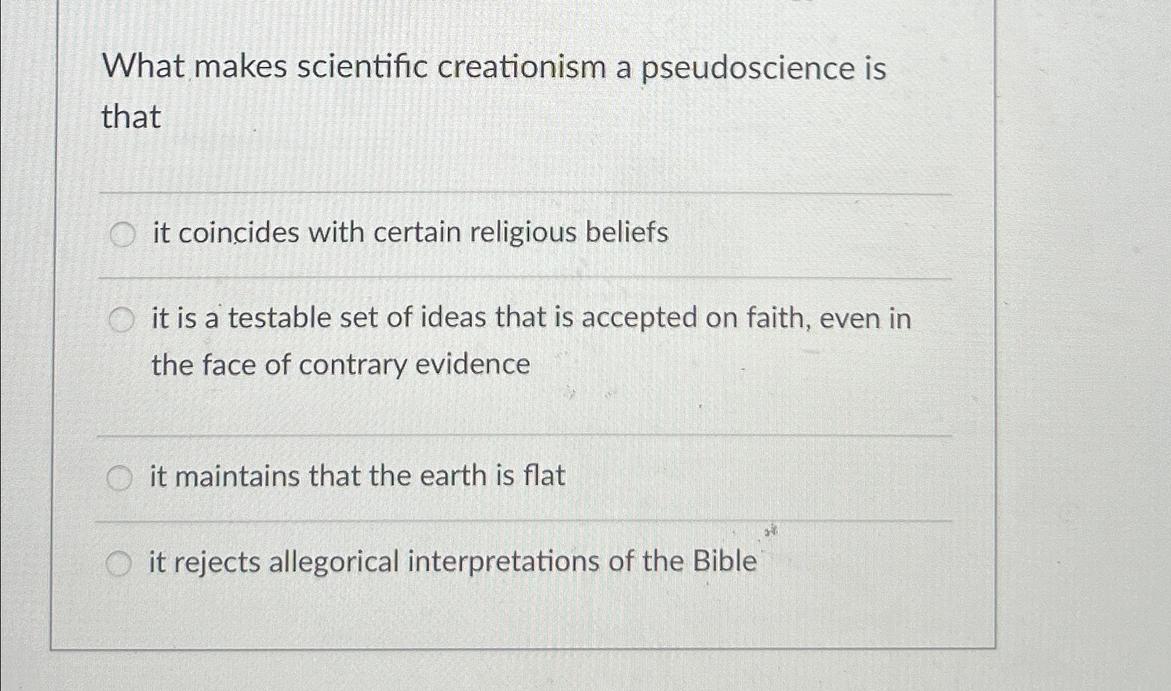 Solved What makes scientific creationism a pseudoscience is | Chegg.com